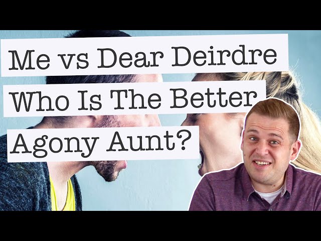 Normal Bloke Vs Dear Deirdre Who’s The Better Agony Aunt - Chilli Jon Carne
